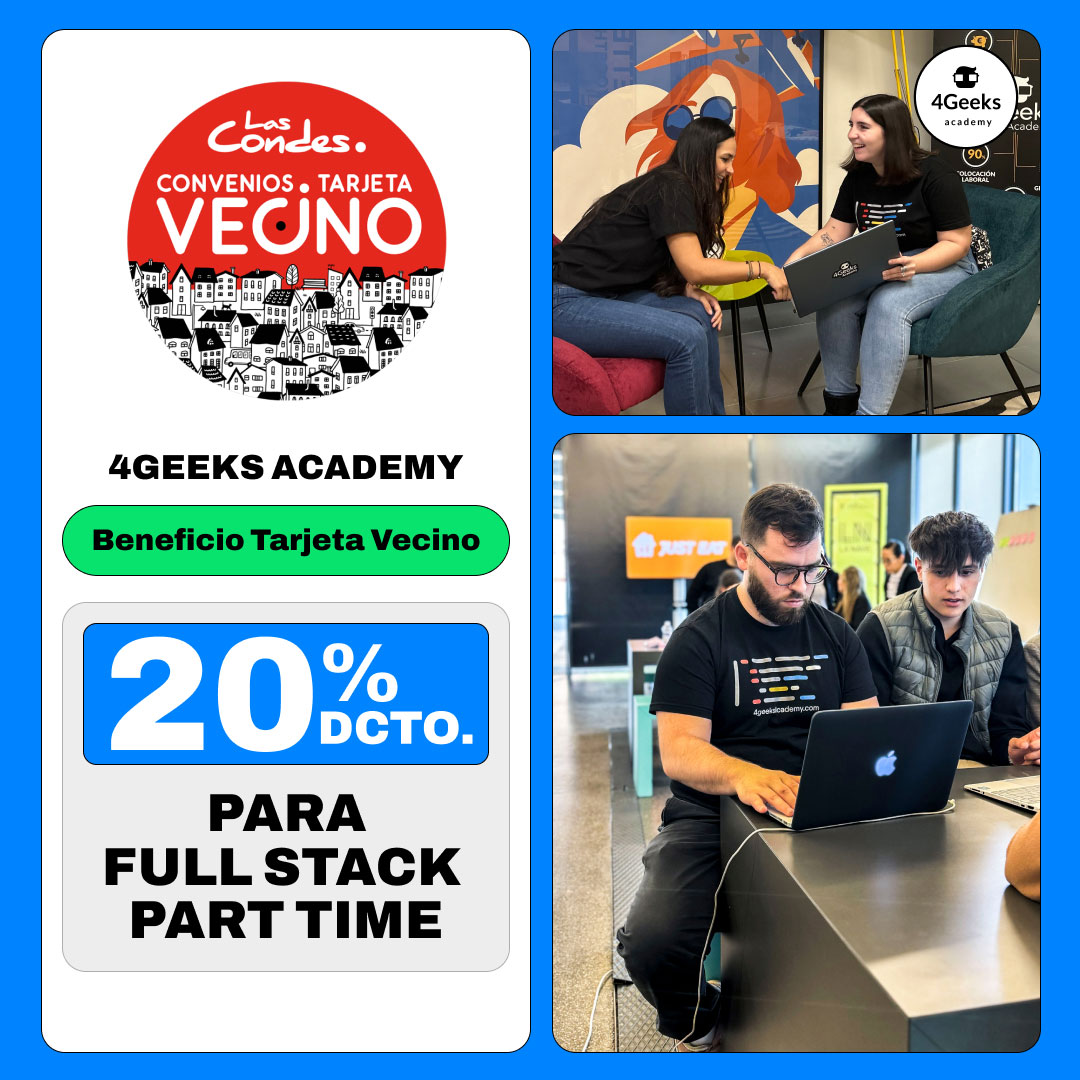 4GEEKS ACADEMY - Las Condes