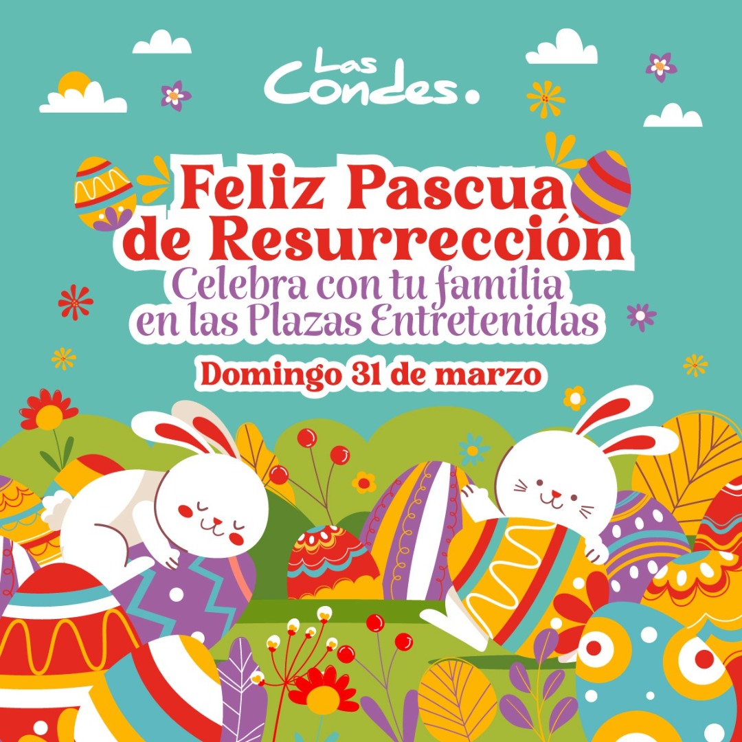Celebra la Pascua de Resurrección con tu familia en las Plazas ...
